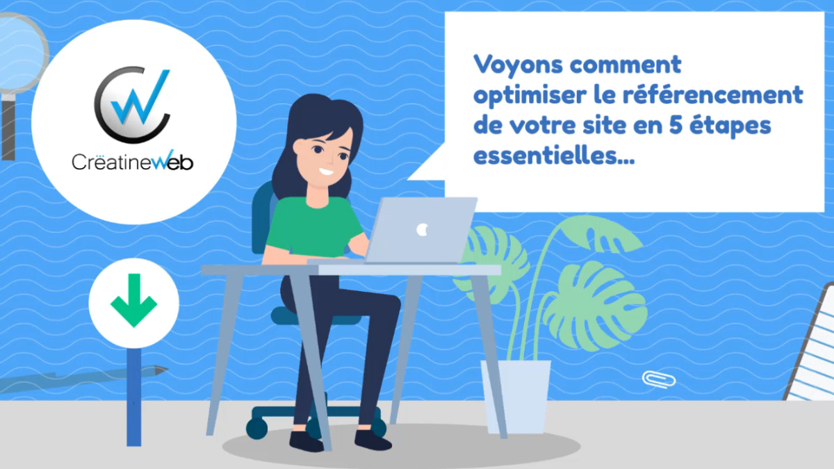 5 étapes pour optimiser le référencement de son site | CréatineWeb